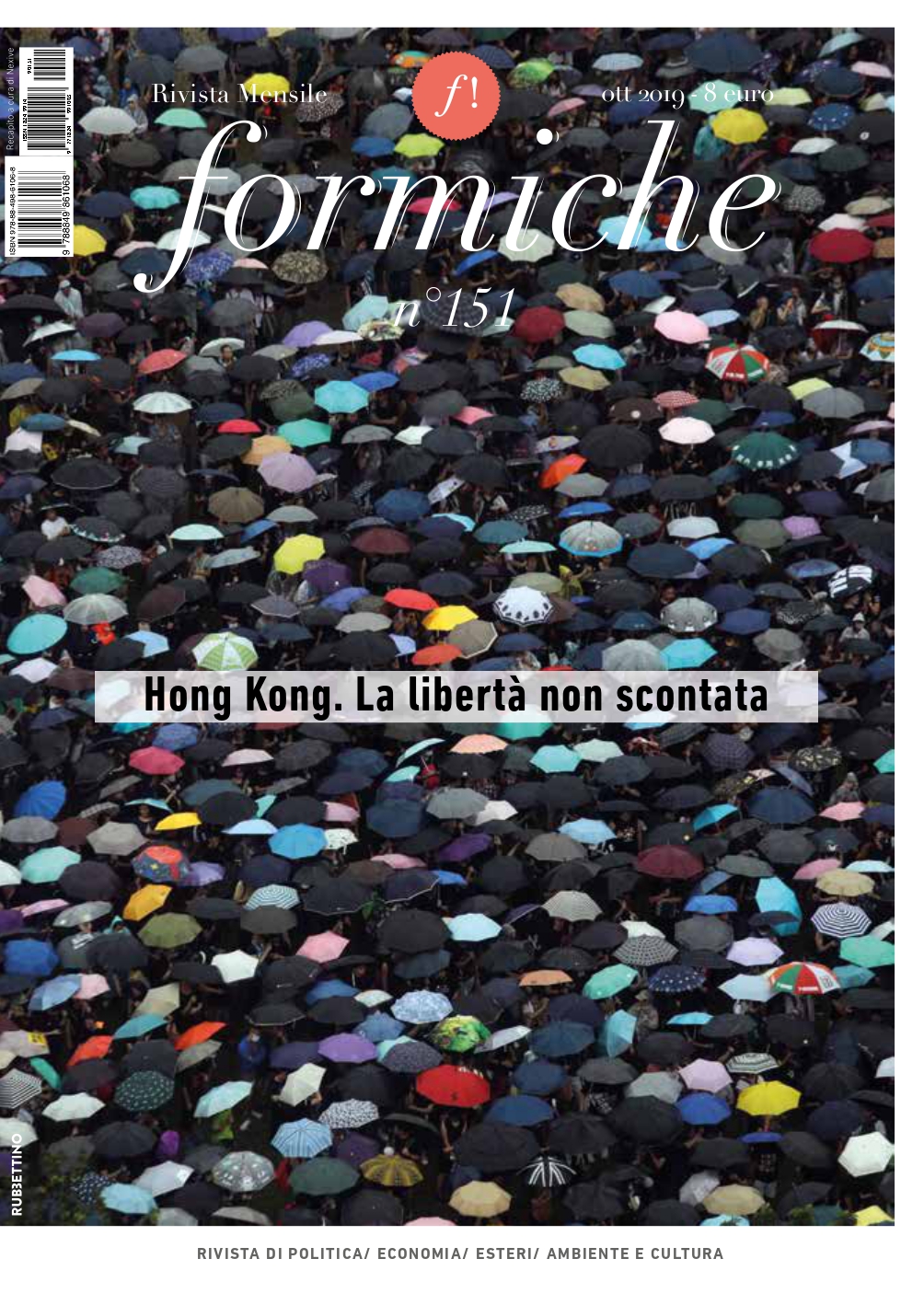 Hong Kong. La libertà non scontata - Rivista formiche.net